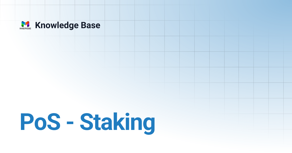 PoS - Staking | Knowledge Base